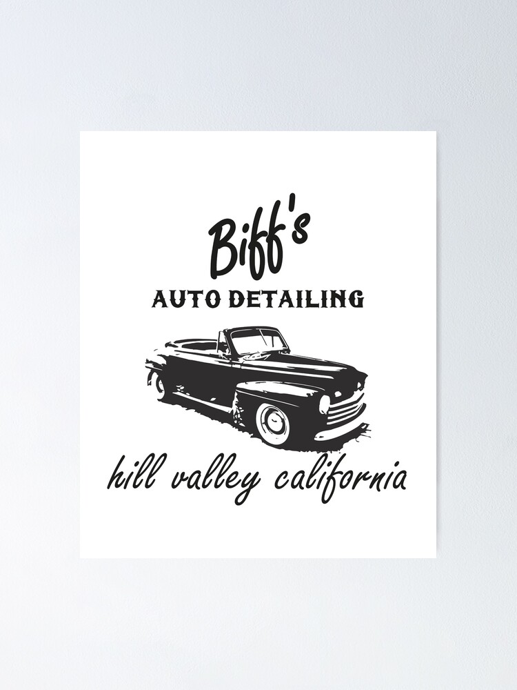 "Biff’s Auto Detailing Hill Valley California, Biff's Auto Detailing ...
