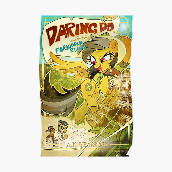 "Daring Do" Poster by SophilliaArts | Redbubble