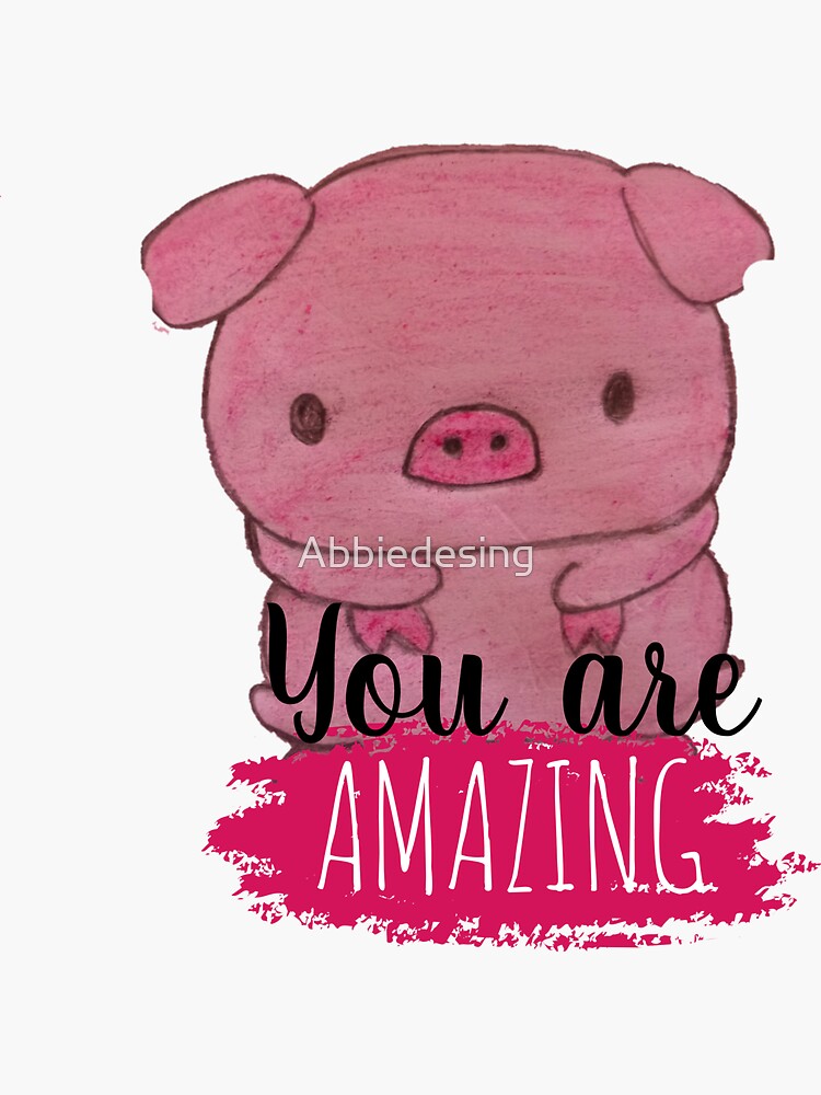 "Pig Amazing" Sticker for Sale by Abbiedesing | Redbubble