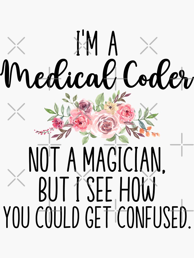 "Medical Coder Gifts, Medical Coding Grad Gift" Sticker for Sale by ...