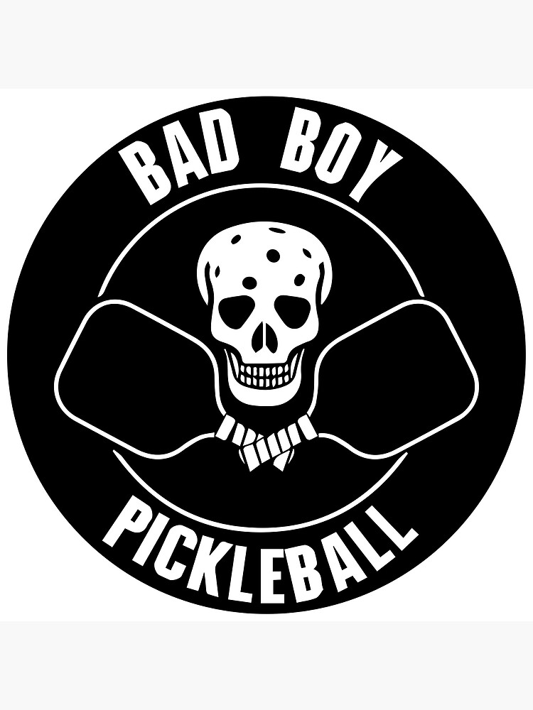 "Bad Boy Pickleball Logo (Round)" Poster for Sale by BadBoyPB | Redbubble