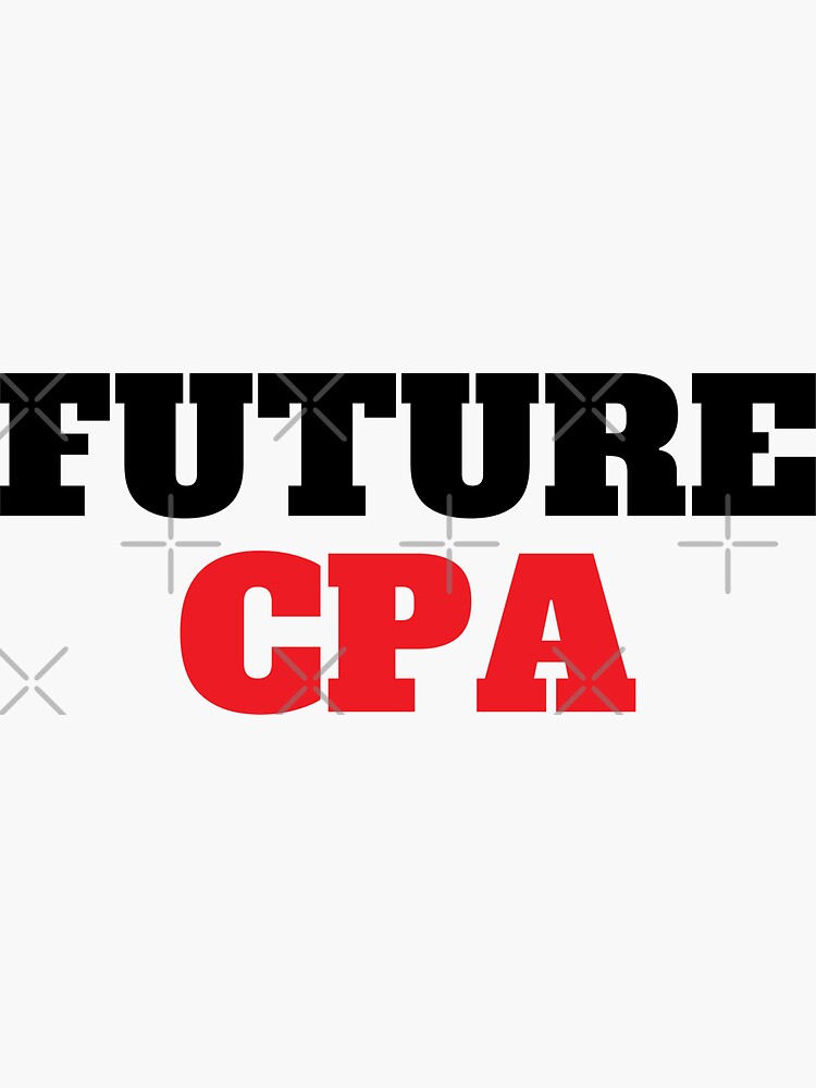 "Future CPA" Sticker for Sale by TomorrowQuotes | Redbubble