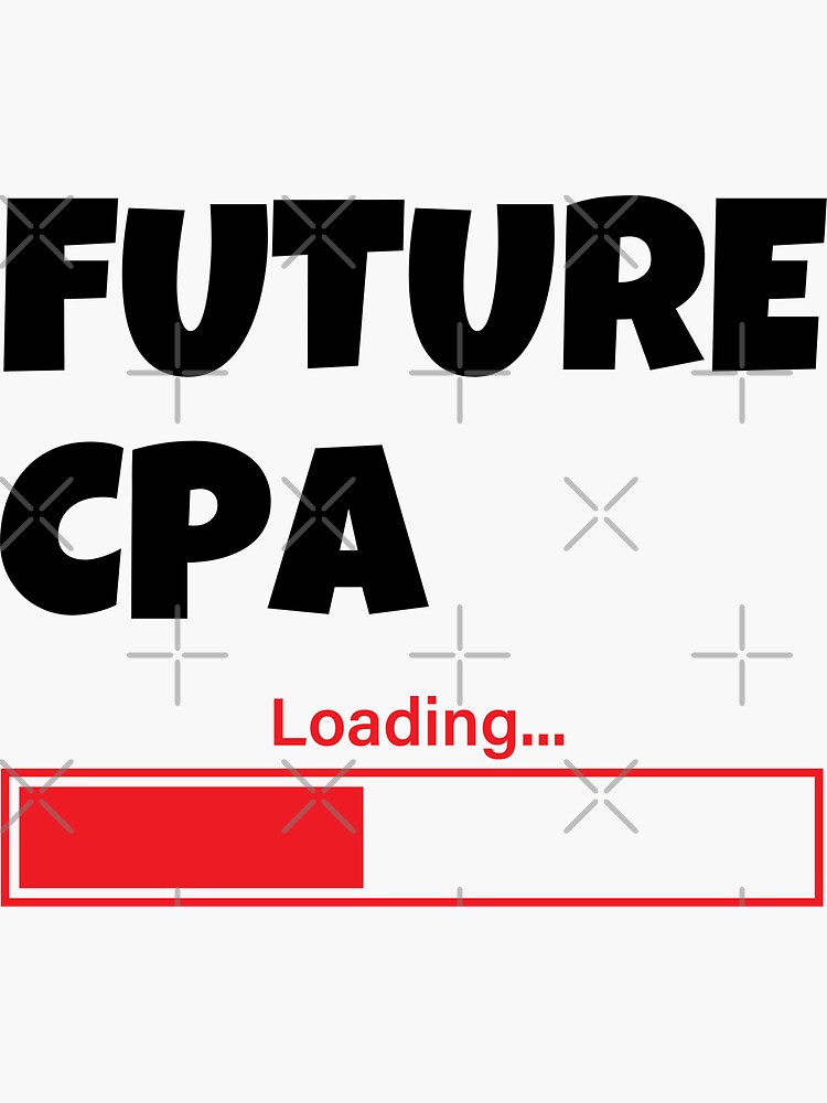 "future cpa loading" Sticker for Sale by TomorrowQuotes | Redbubble