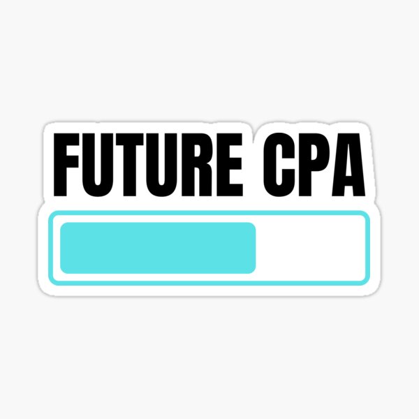 "future cpa loading" Sticker for Sale by TomorrowQuotes | Redbubble