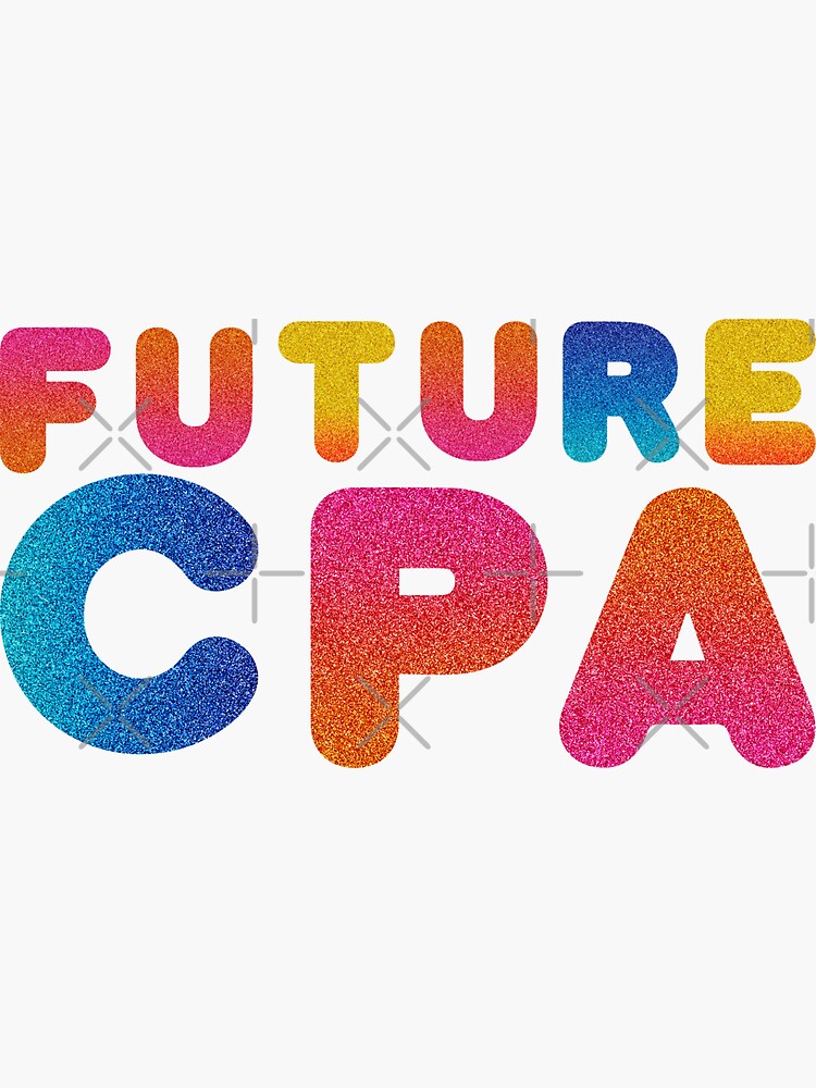 "future cpa" Sticker for Sale by TomorrowQuotes | Redbubble