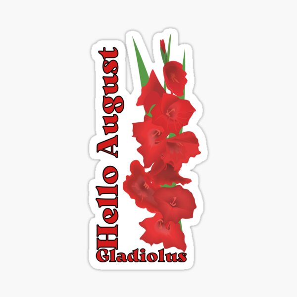 " August Birth Flower Gladiolus" Sticker for Sale by minu-design ...
