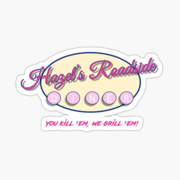 "Hazel's Diner" Sticker for Sale by alycat29 | Redbubble