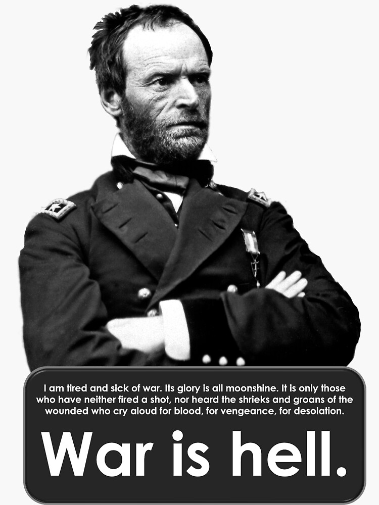 "General Sherman War is Hell" Sticker for Sale by WarGeek | Redbubble