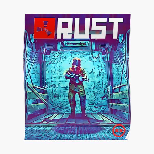 "Rust Game Merch" Poster for Sale by CTTDesigns | Redbubble