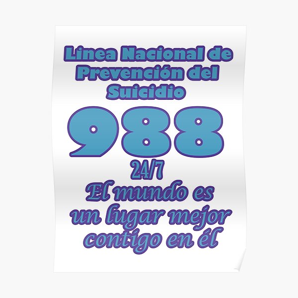 "National Suicide Prevention Lifeline 988 in Spanish" Poster for Sale ...