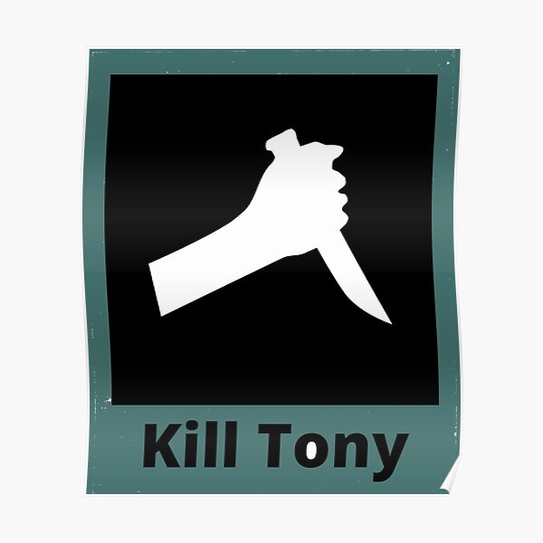 "Kill Tony " Poster for Sale by Electa-Borer | Redbubble