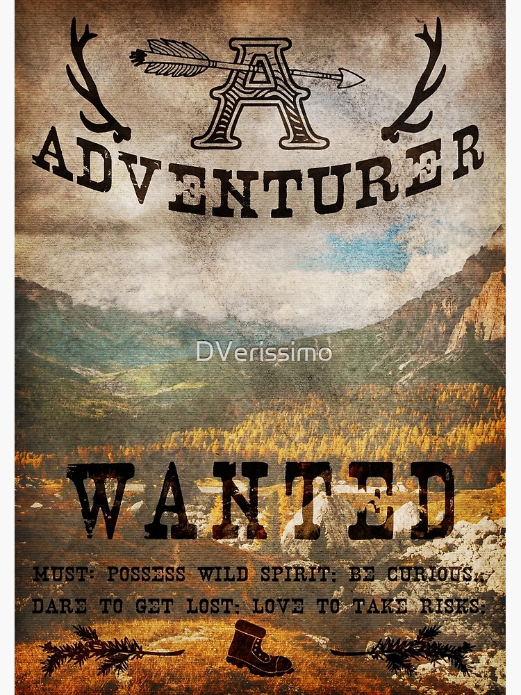 "Adventurer Wanted" Poster by DVerissimo | Redbubble
