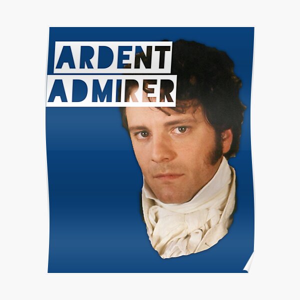 "Mr Darcy - Pride and Prejudice " Poster for Sale by KitCronk | Redbubble