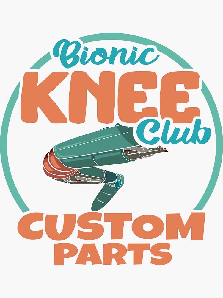 "Injury Surgery Patient Survivor Bionic Knee Replacement" Sticker for ...