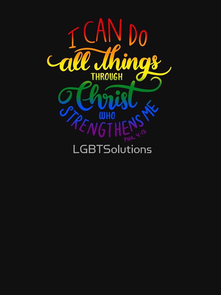 "LGBTQ Gay Pride Inspirational Christian I Can Do All Things Through ...