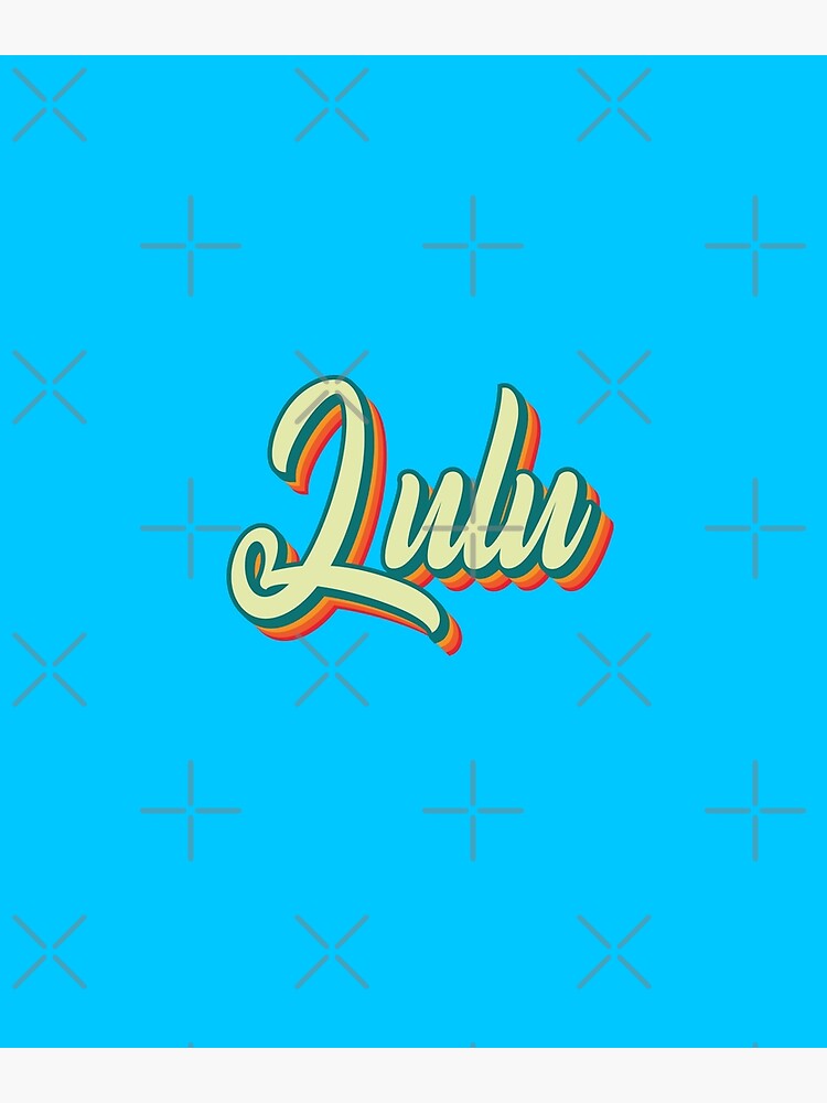 "Lulu Name Label in retro color" Poster for Sale by MasterCoShop ...