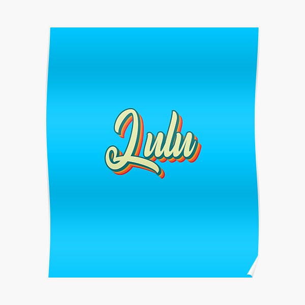 "Lulu Name Label in retro color" Poster for Sale by MasterCoShop ...