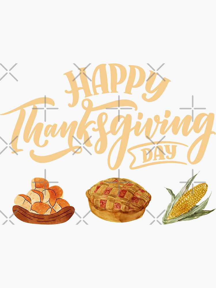 "Thanksgiving day , Happy thanksgiving day" Sticker for Sale by ...
