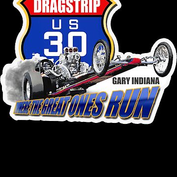 "Us dragstrip" Sticker for Sale by MaloneAnne | Redbubble