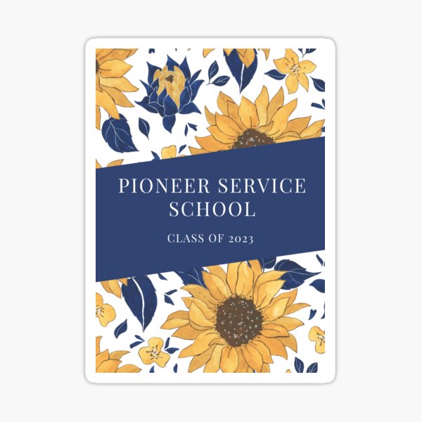 "Jw New Year Pioneer Service School Class of 2023" Sticker for Sale by ...