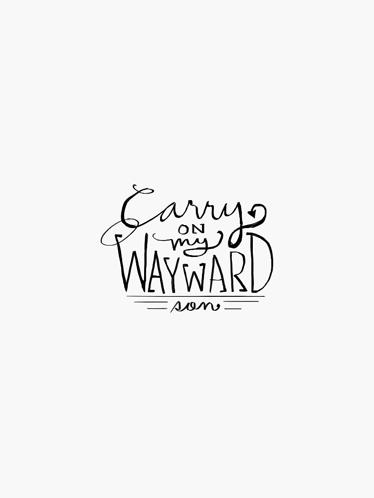 "carry on my wayward son, supernatural" Sticker for Sale by auror ...