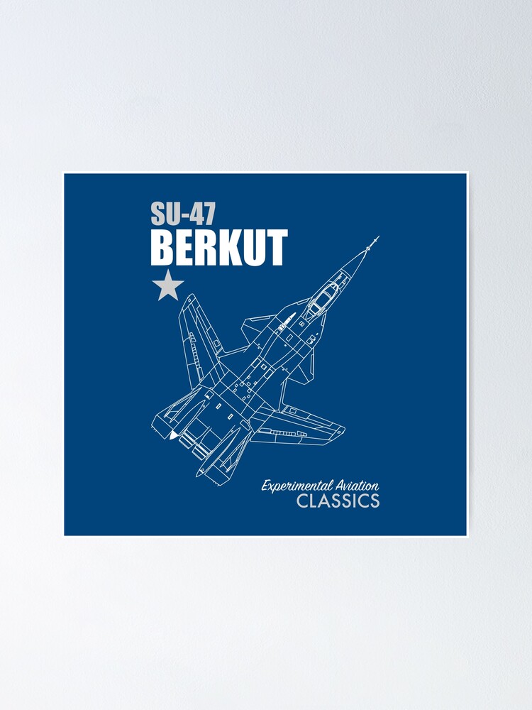 "Sukhoi Su-47 Berkut" Poster for Sale by StrongVlad | Redbubble