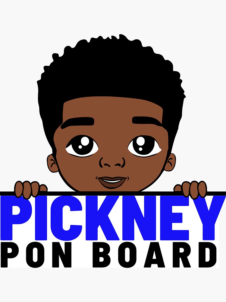 "Pickney Pon Board - Boy" Sticker for Sale by CreativesbySam | Redbubble