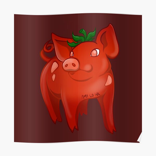 "Tomato Pig" Poster for Sale by Amyloink | Redbubble