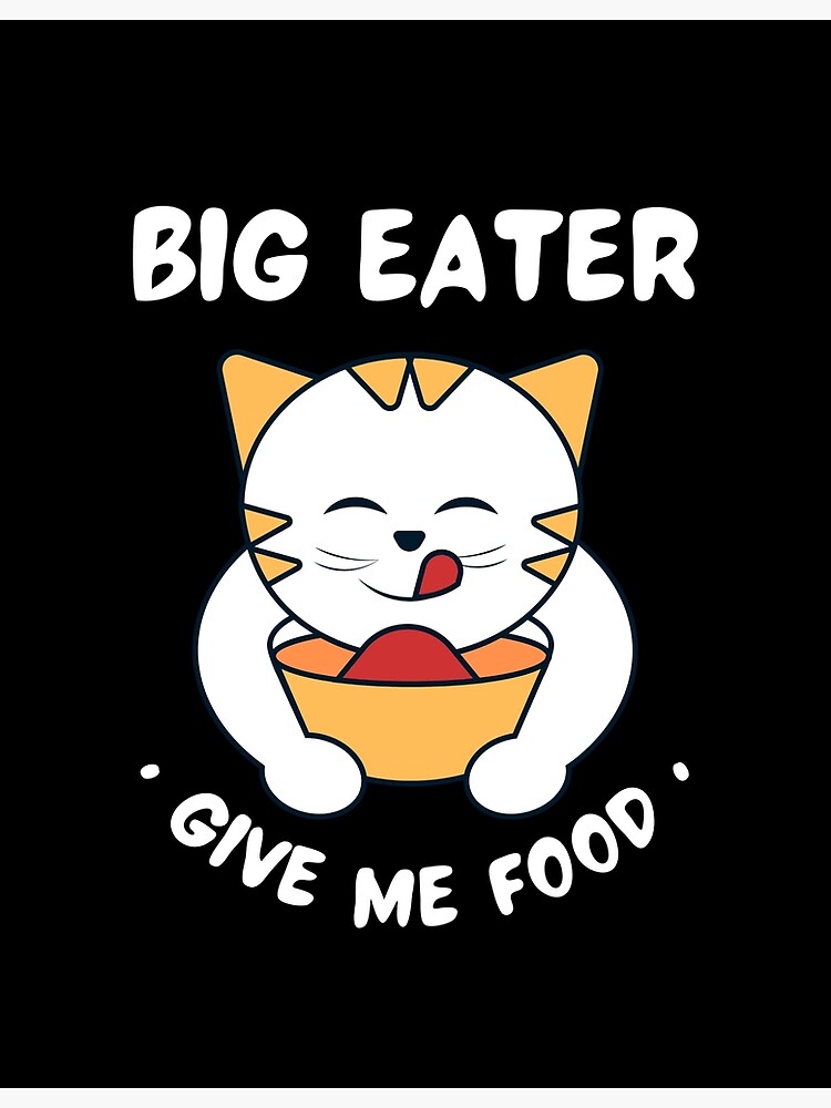 "Big Eater - Funny Tasty Theory" Poster for Sale by TastyTheory | Redbubble