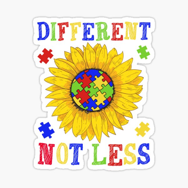 "Different Not Less Autism Awareness" Sticker for Sale by ...