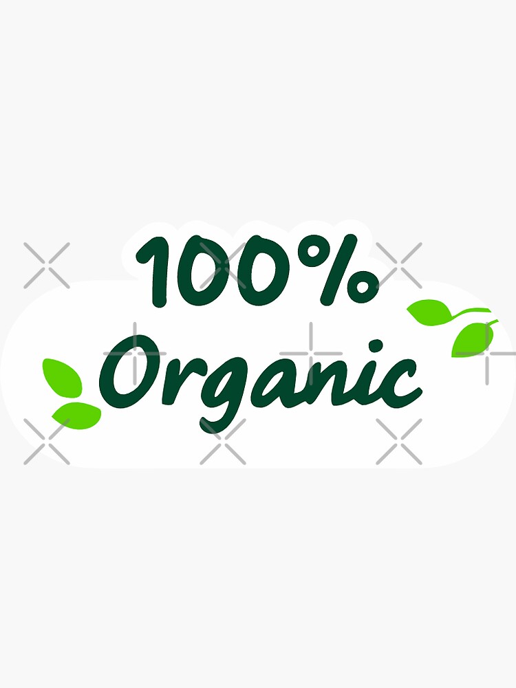 "100% organic sticker for your farm or buisness sales" Sticker for Sale ...