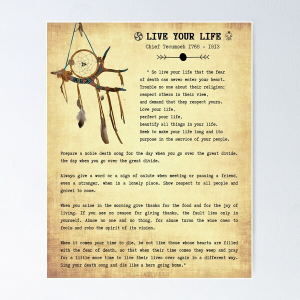 "Live Your Life by Chief Tecumseh, Chief of the Native American Shawnee ...