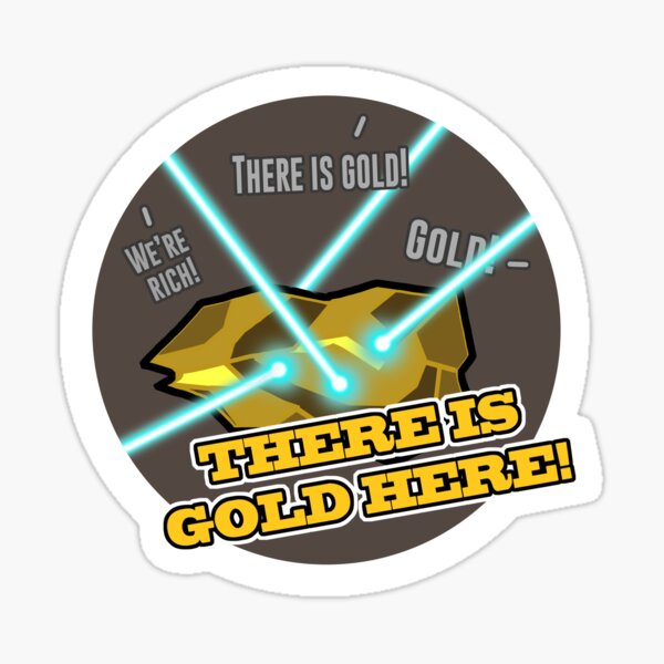 "GOLD!" Sticker for Sale by RezPlzArt | Redbubble