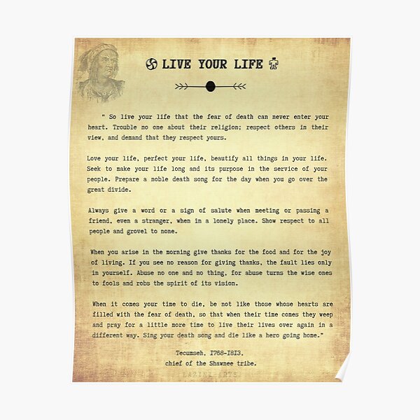 "Live Your Life by Chief Tecumseh, Chief of the Native American Shawnee ...