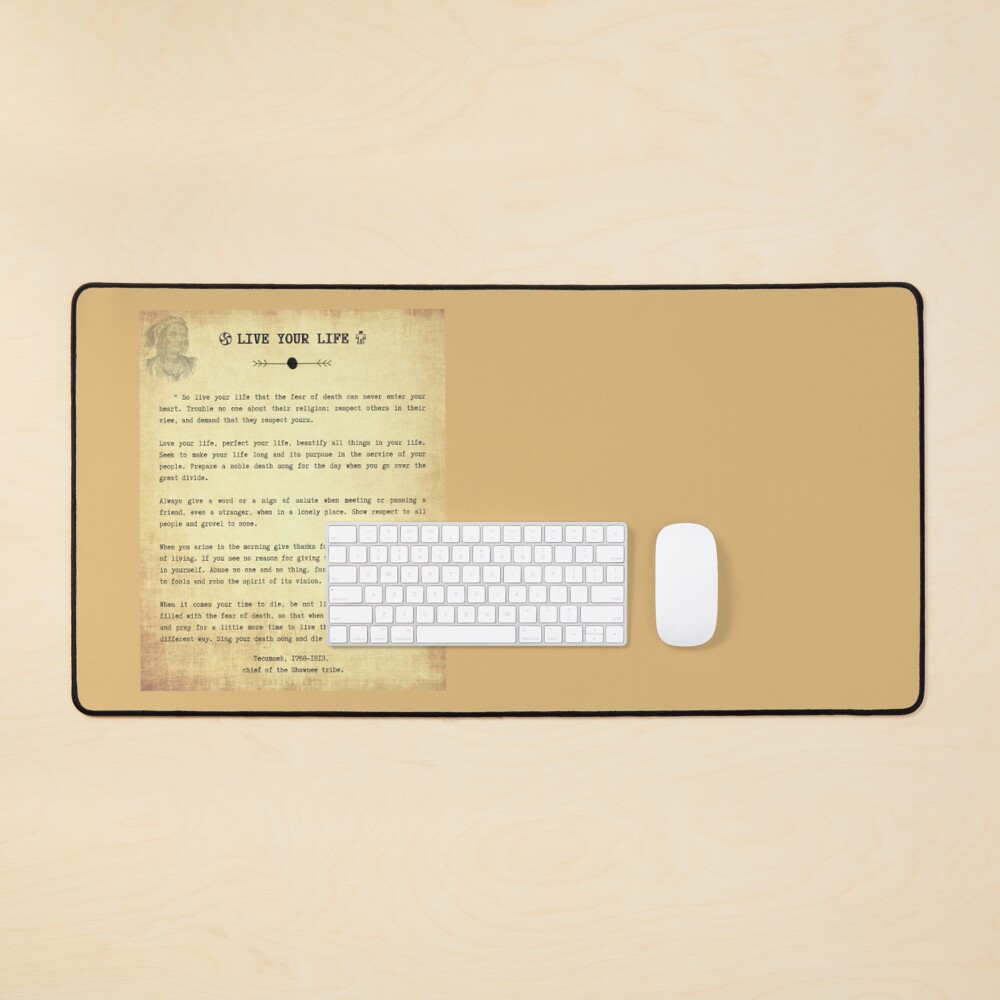 "Live Your Life by Chief Tecumseh, Chief of the Native American Shawnee ...