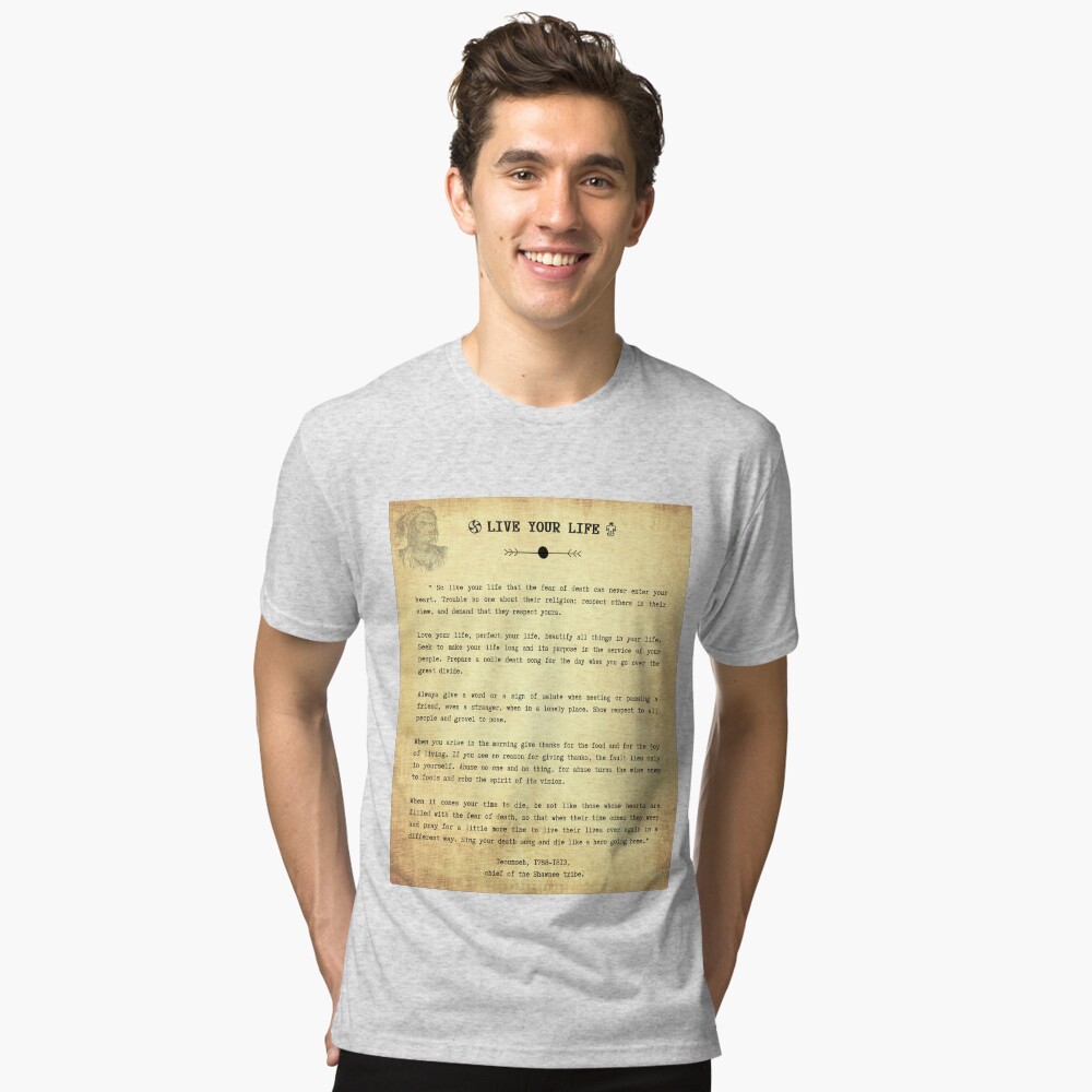 "Live Your Life by Chief Tecumseh, Chief of the Native American Shawnee ...