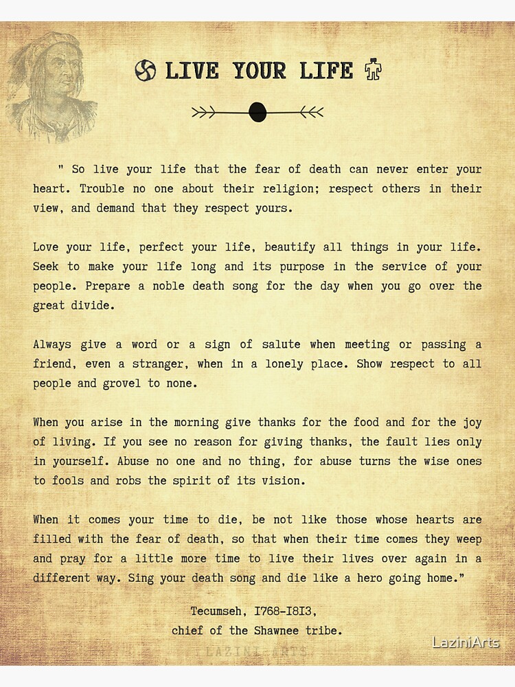 "Live Your Life by Chief Tecumseh, Chief of the Native American Shawnee ...