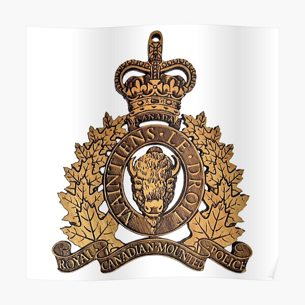 "Copy of Royal Canadian Mounted Police RCMP" Poster for Sale by Zeddz ...
