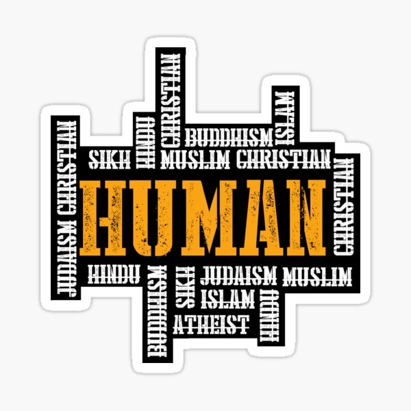 "Human First sticker " Sticker for Sale by vpaints | Redbubble