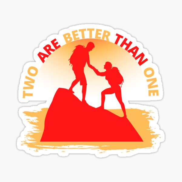 "Two Are Better Than One" Sticker for Sale by PlanetaDesign | Redbubble