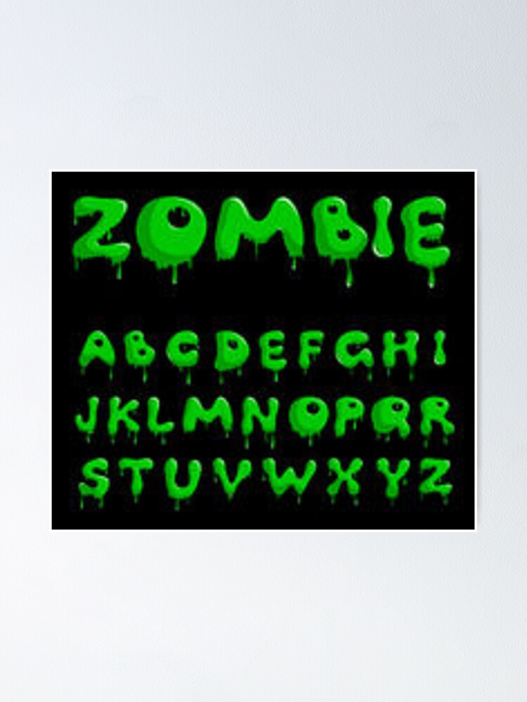 "The Zombie Drooping Alphabet" Poster for Sale by staffordline | Redbubble