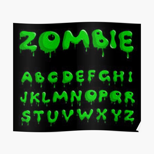 "The Zombie Drooping Alphabet" Poster for Sale by staffordline | Redbubble