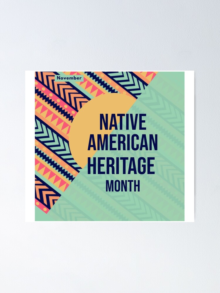 "national native american heritage month" Poster for Sale by ADAFOXSHOP ...