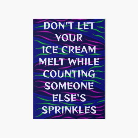 "Radical Feminist Humanist Quote - Don't Let Your Ice Cream Melt While ...