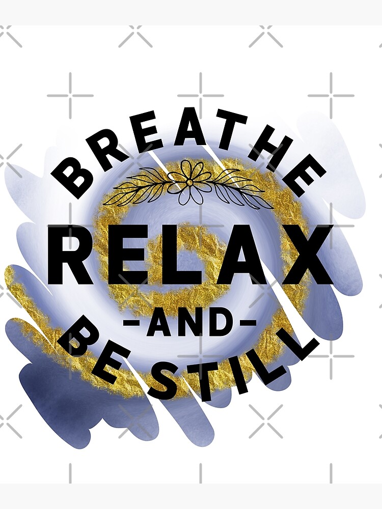 Lámina fotográfica «Respira, relájate y quédate quieto - Cita positiva ...