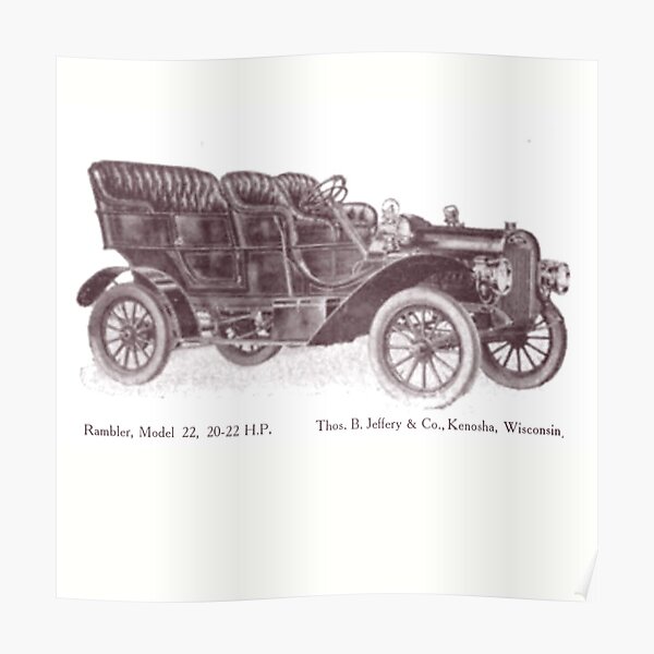 "RAMBLER MODEL 22 CLASSIC VINTAGE CAR" Poster for Sale by Zuuper ...