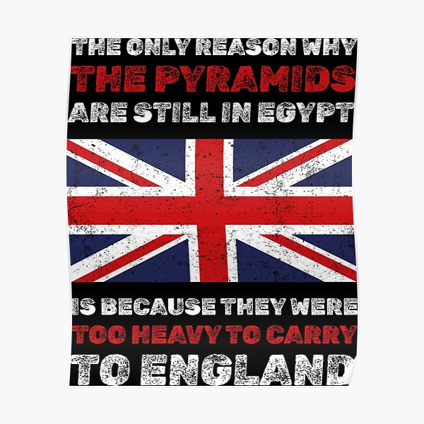 "The only reason why the pyramids are still in Egypt is because they ...