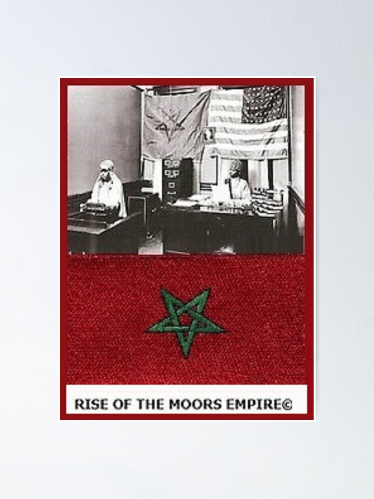 "Maur Empire flag design, Noble Drew Ali w/flag, no background" Poster ...