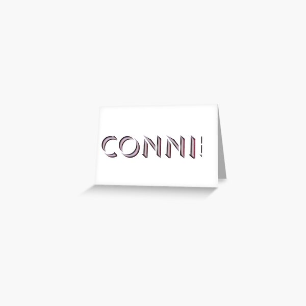 Connie Name Greeting Cards | Redbubble