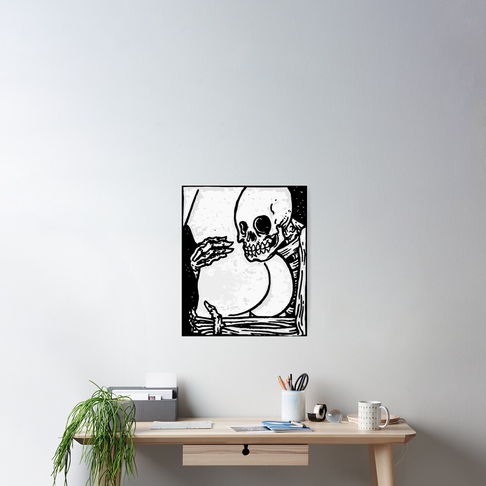 "skeleton skull funny grabbing ass butt tattoo" Poster for Sale by ...